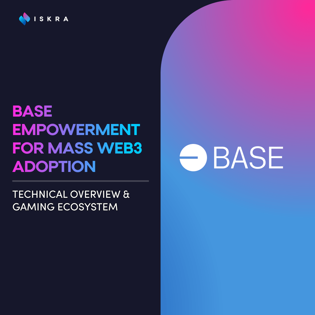 Base Empowerment for Mass Web3 Adoption - Iskra News