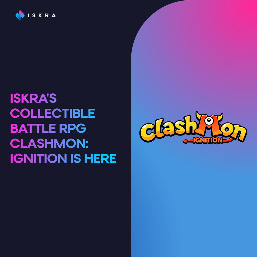 Iskra's Collectible Battle RPG ClashMon: Ignition Is Here - Iskra Guide