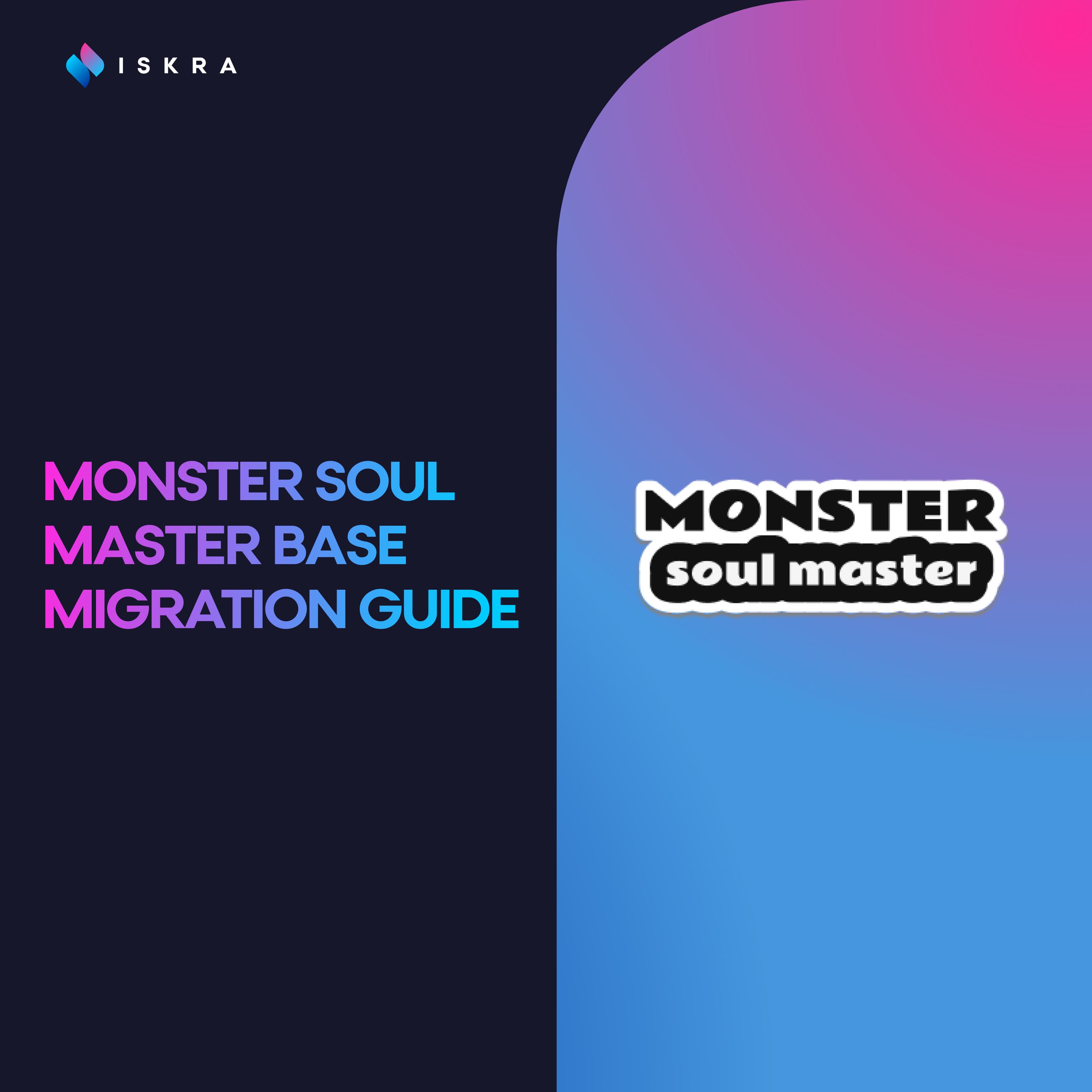 Monster Soul Master Is Moving to Base - Iskra News