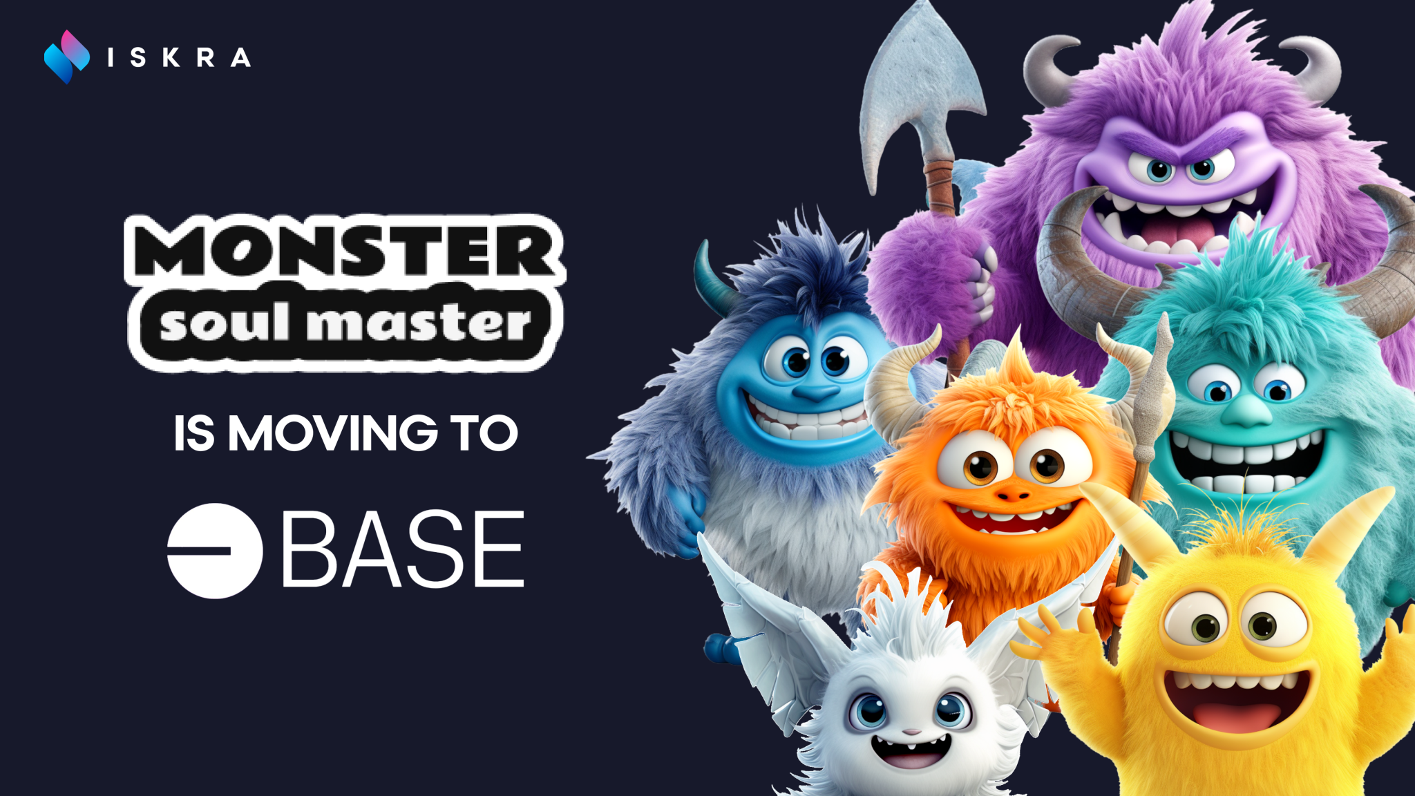 Monster Soul Master Is Moving to Base - Iskra Guide