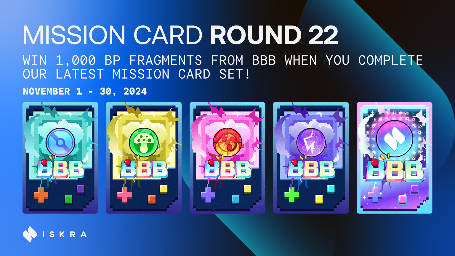 Mission Card Round 22 - Brick Breaking Ball (BBB) - Iskra Guide